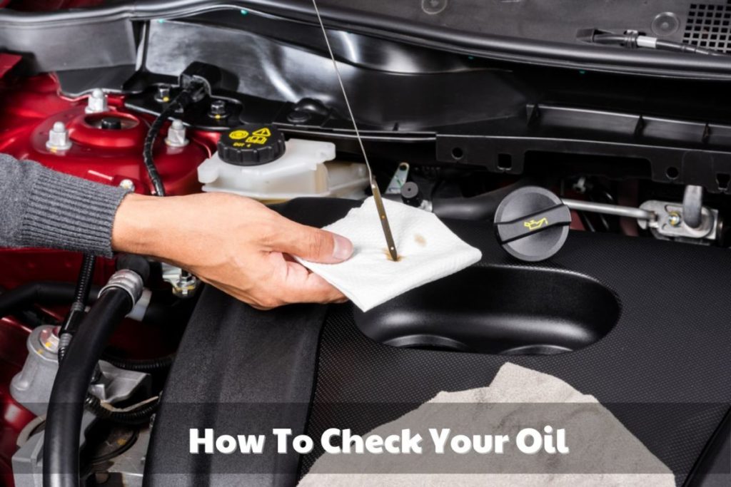How To Check Your Oil - Brads Cartunes
